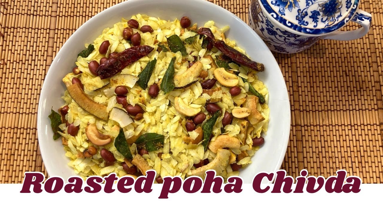 Roasted Poha Chivda Recipe | Poha Namkeen | Tea Time Snack | How to ...