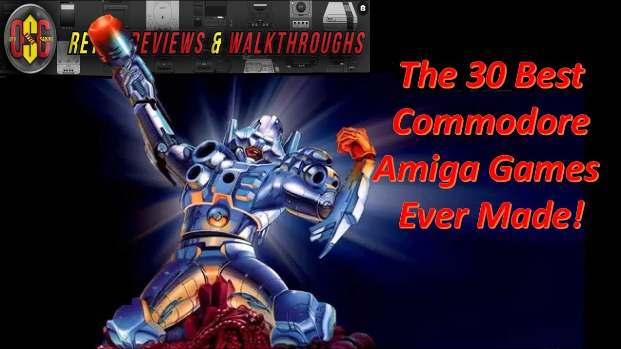 The 30 best Commodore Amiga games ever made - YouTube