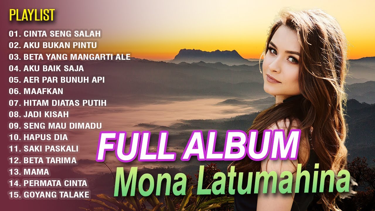 THE BEST OF MONA LATUMAHINA - Paleng bae || full album Mona Latumahina ...
