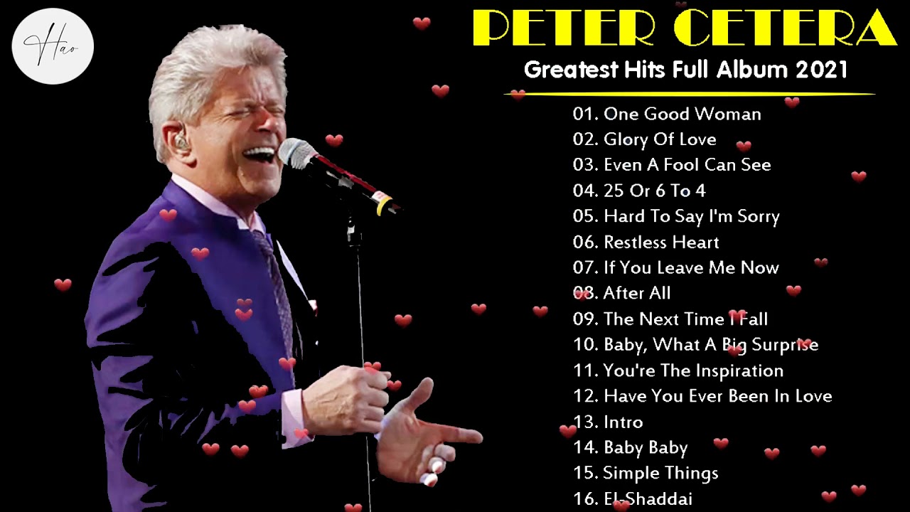 Peter Cetera Greatest Hits | Best Songs Of Peter Cetera Nonstop ...