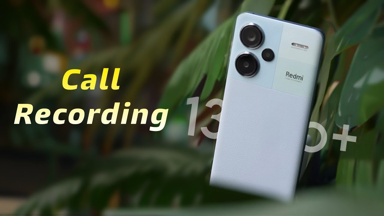Redmi Note 13 Pro Plus: Enable Call Recording | Redmi Note 13 Pro+ Auto ...