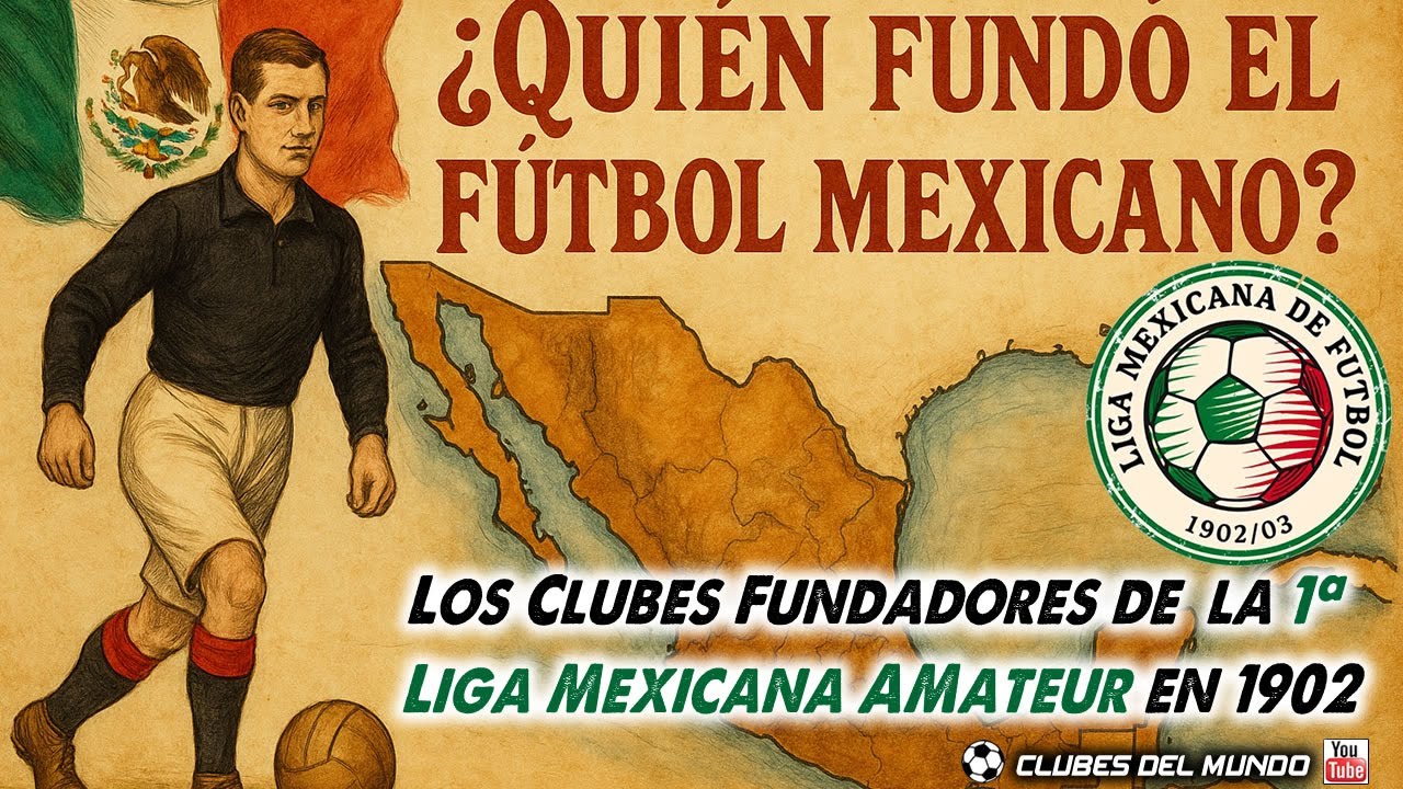 ¿quién Fundo El Fútbol Mexicano Los Clubes Fundadores De La Primera