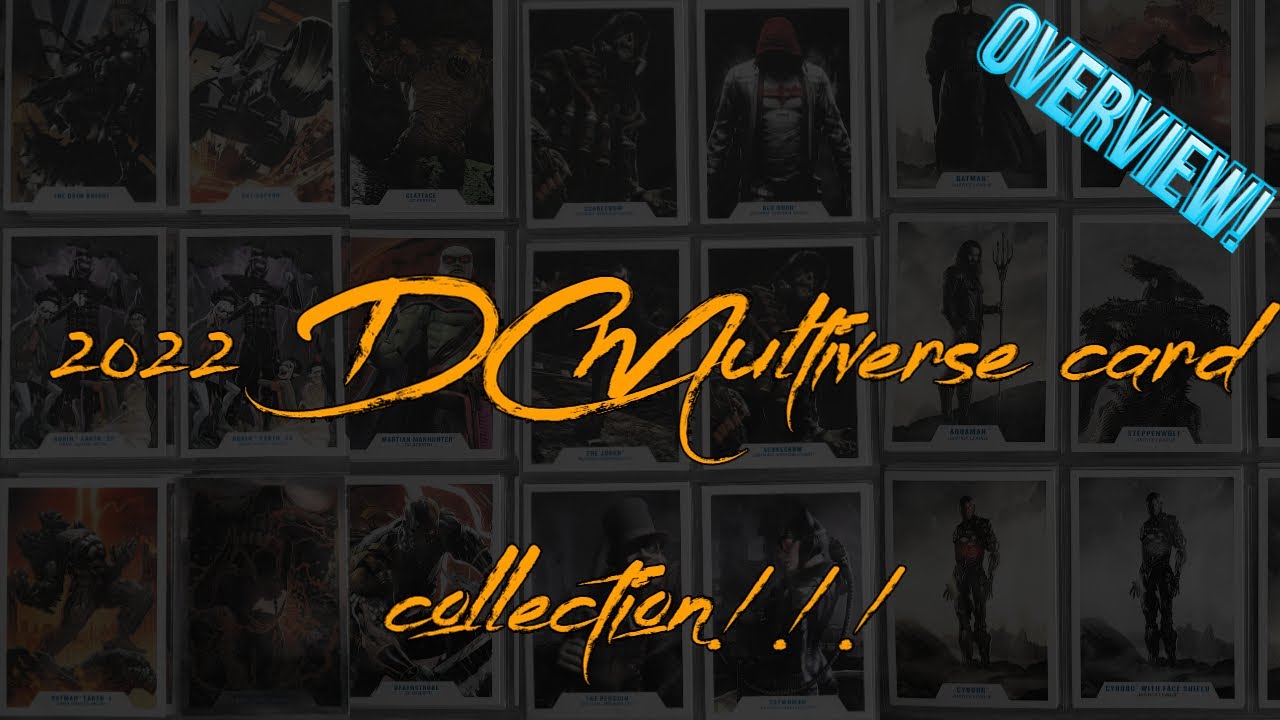 2022 DC Multiverse Card Collection | Overview | MandoAllDay - YouTube