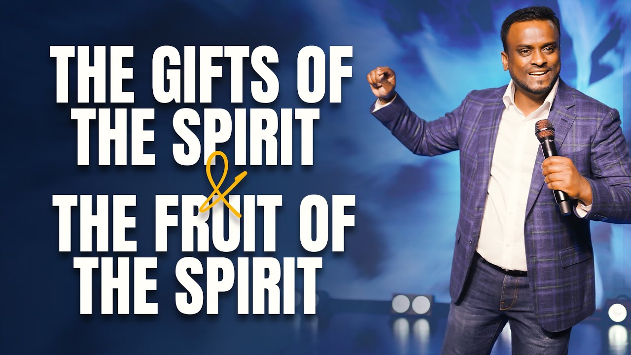 The Gifts Of The Spirit & The Fruit Of The Spirit (English Sermon) | Ps ...