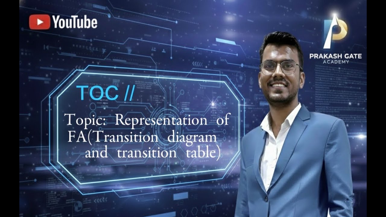 Lecture8||TOC||Representation of FA(Transition diagram, transition ...