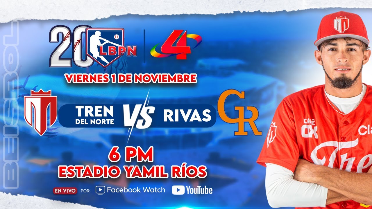 Tren del Norte VS Gigantes de Rivas - Liga de Béisbol Profesional ...