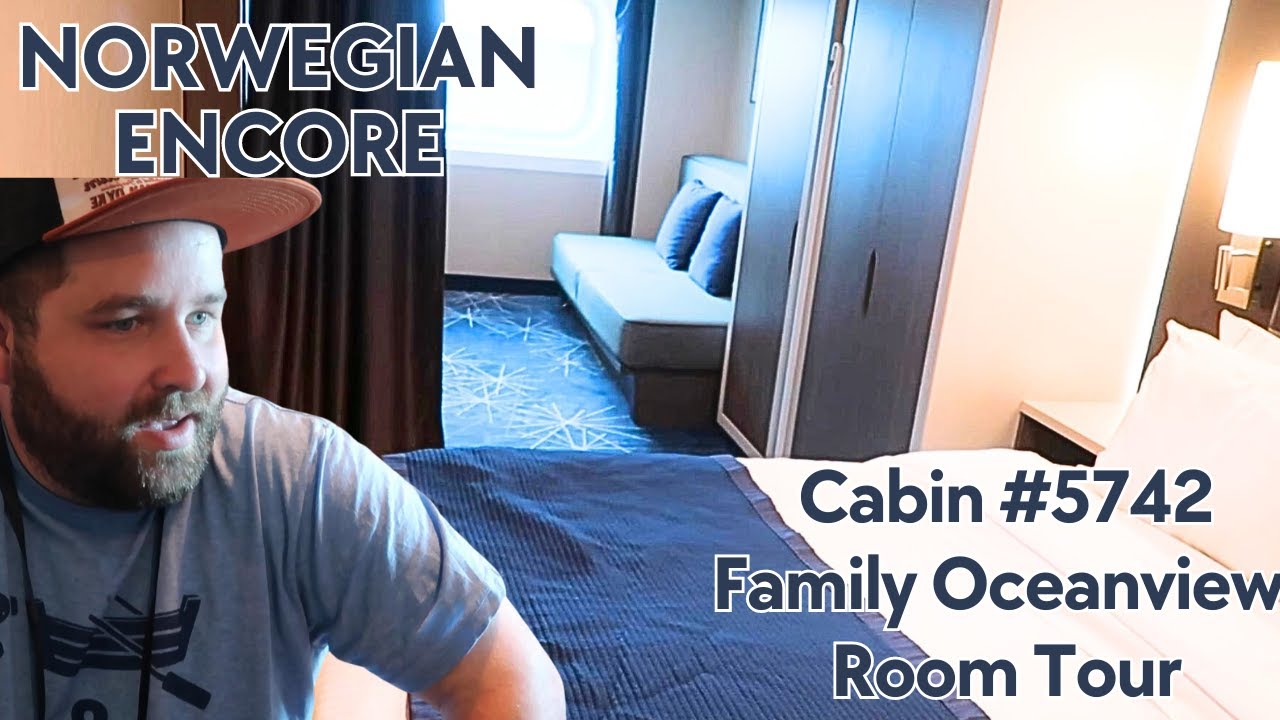 Norwegian Encore | Family Ocean View Stateroom | Cabin # 5742 Category ...