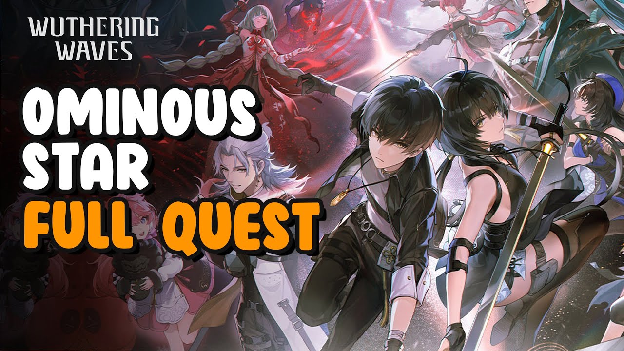 Ominous Star Wuthering Waves Full Quest - YouTube