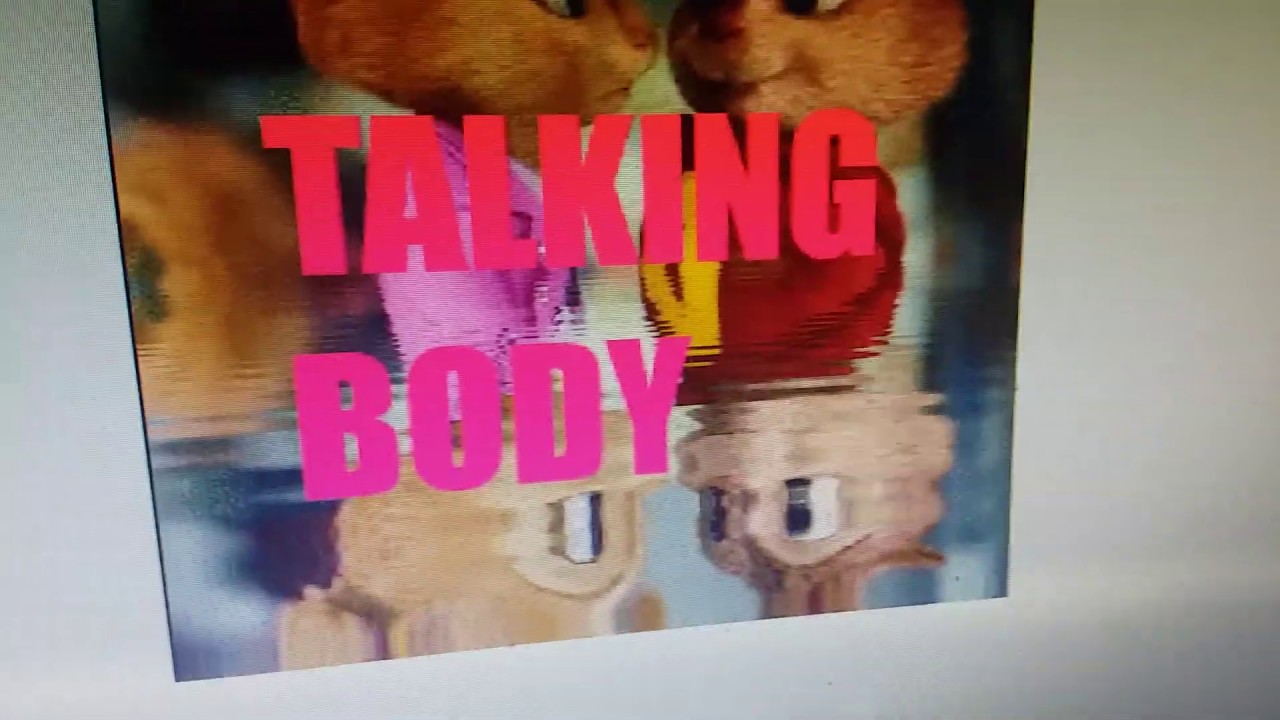 Chipettes talking body - YouTube