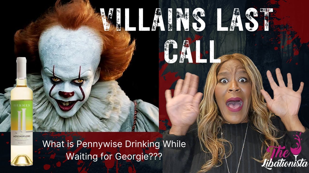 Pennywise Wine Pairing | Halloween Drinks | Villain’s Last Call by The ...