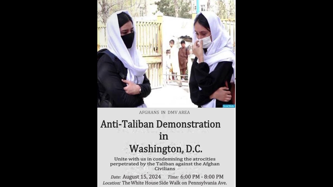 Anti-Taliban Demonstration in DC on 15 August 2024 | SADIQ AMINI - YouTube