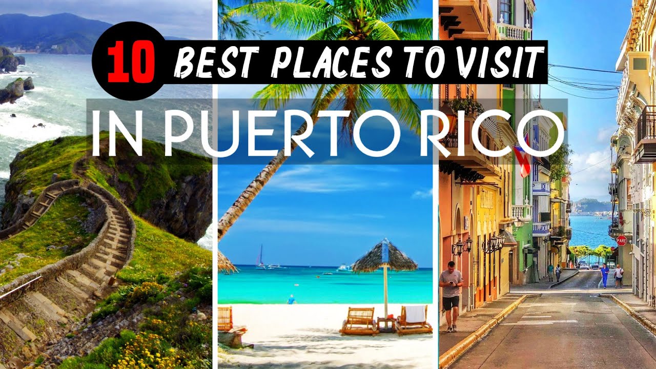 10 Best Places To Visit In Puerto Rico - YouTube