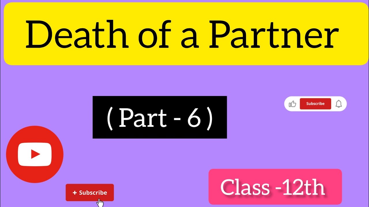 Accounting for Partnership Firm |Death of a Partner | ( Part - 6 ...