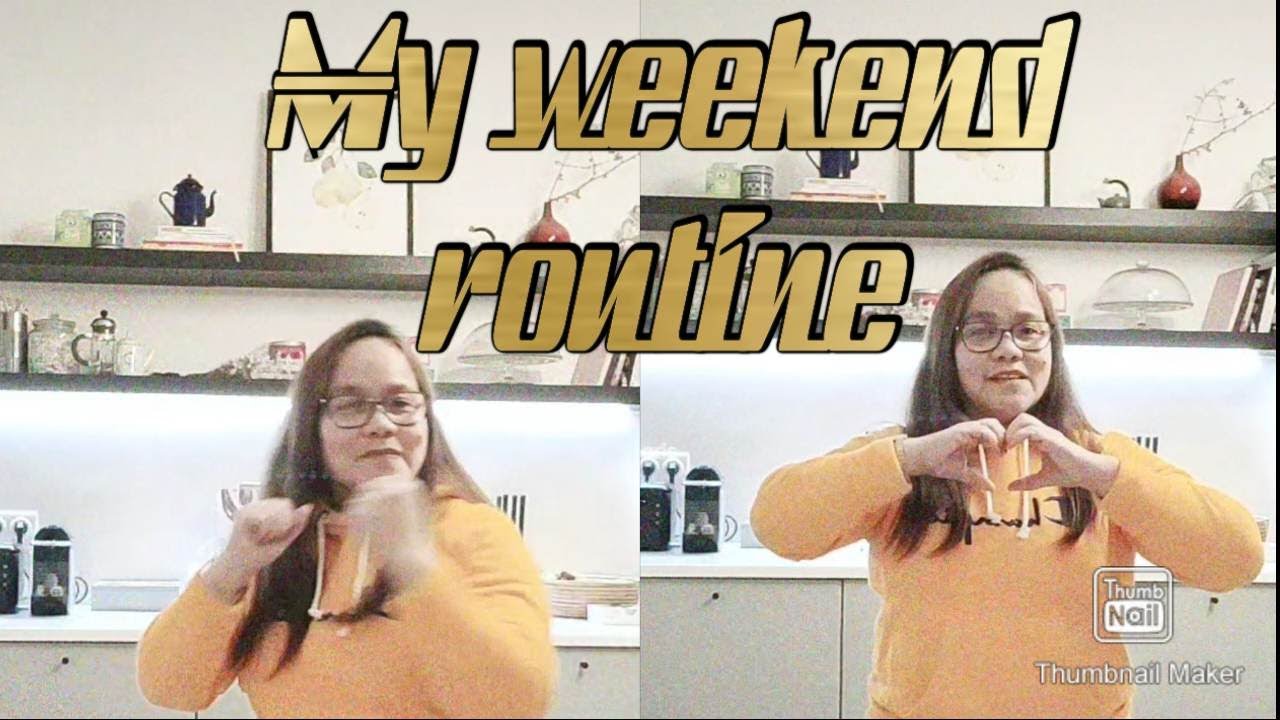 MY WEEKEND ROUTINE - YouTube