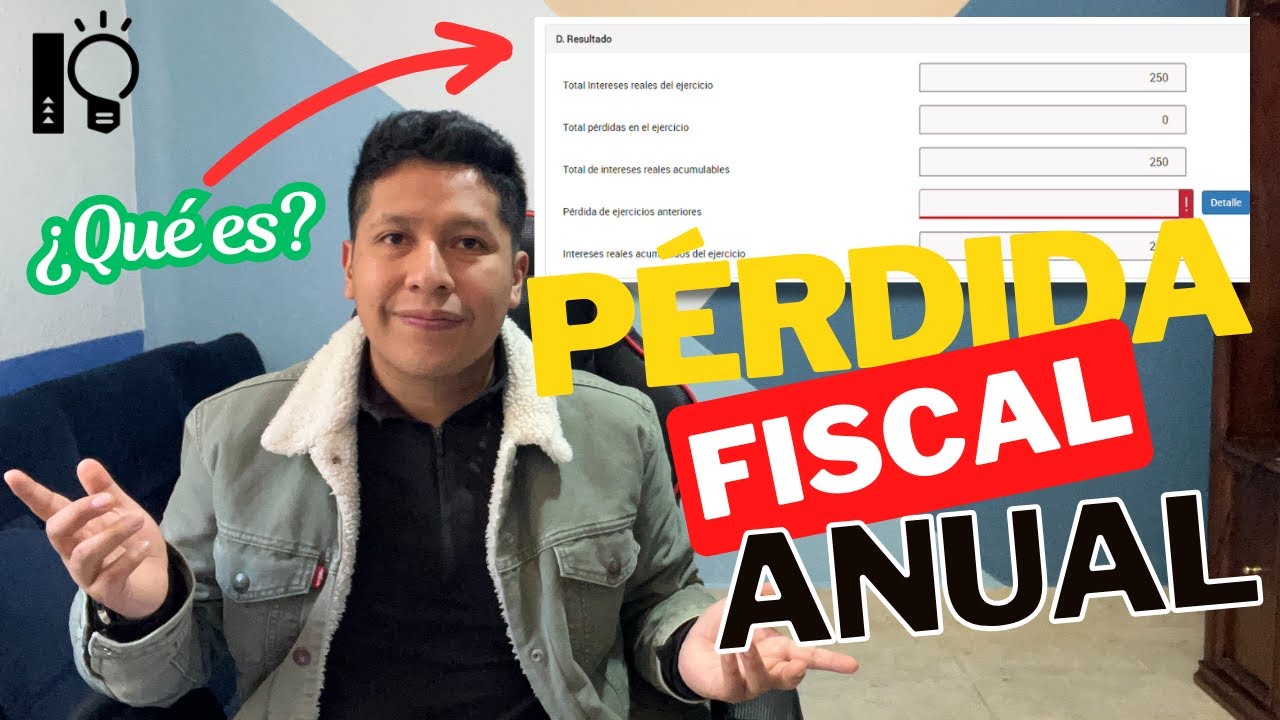 PÉRDIDA FISCAL EN DECLARACIÓN ANUAL | ¿A qué se refiere? | Ingenio ...