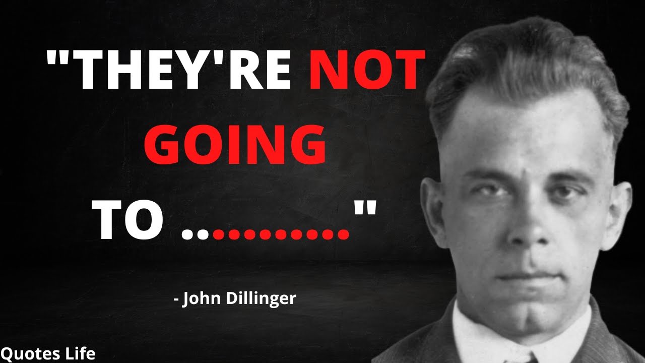 What's So Interesting About - John Dillinger Quotes! - YouTube