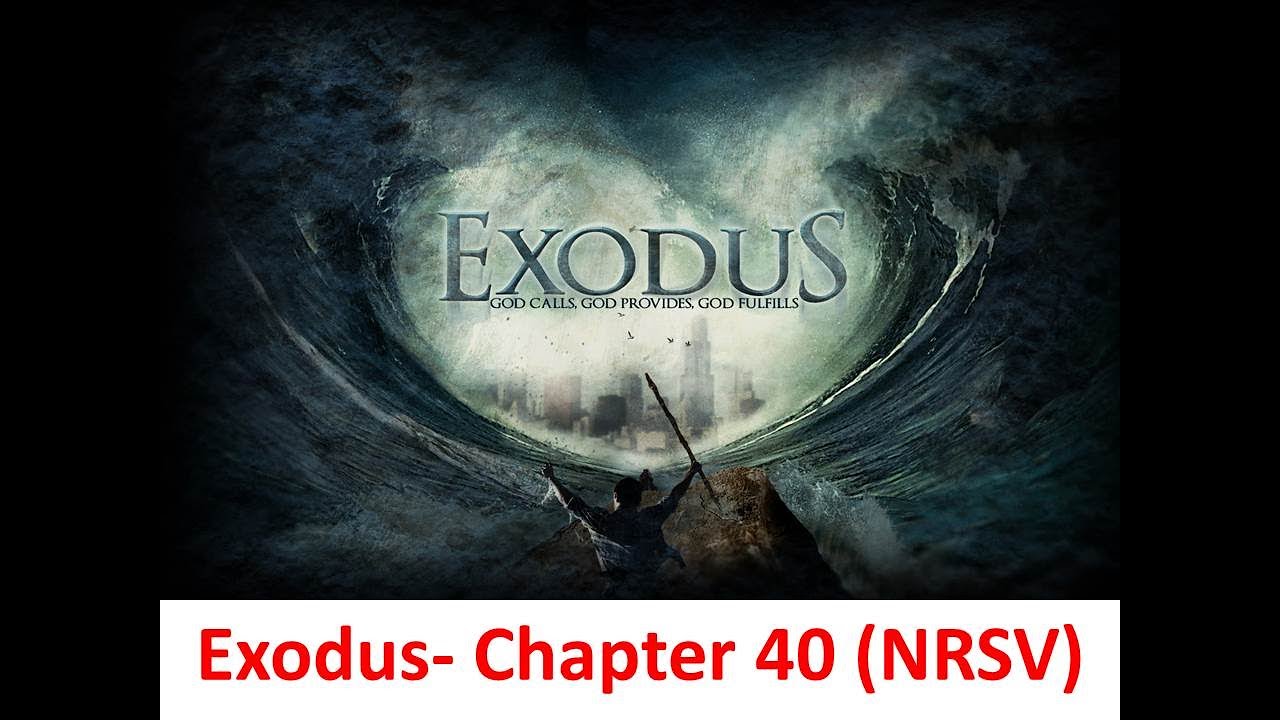 Exodus- Chapter 40 (NRSV) - YouTube