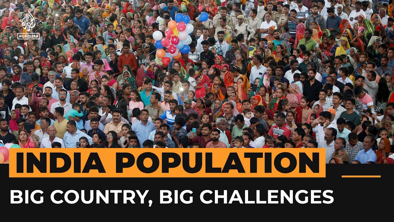 How should India manage its record-setting population? | Al Jazeera ...