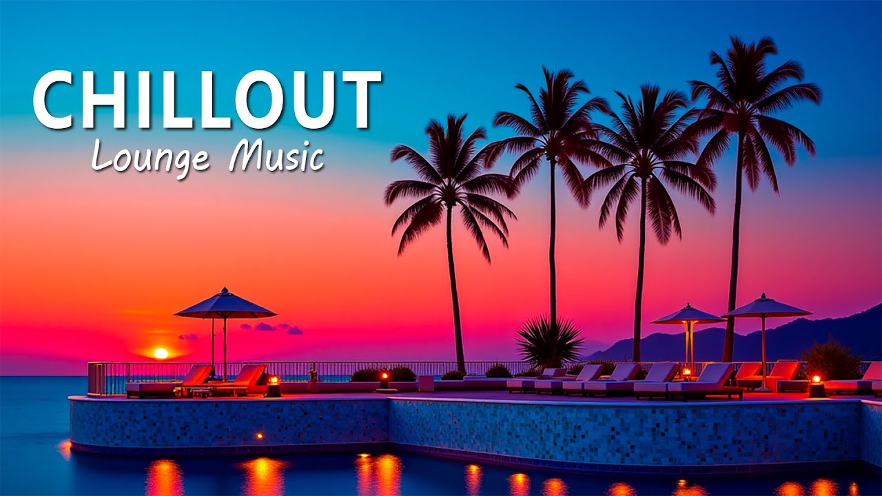 🏖️ Tropical Chill Out Lounge Vibes – Smooth & Relaxing Tunes ...