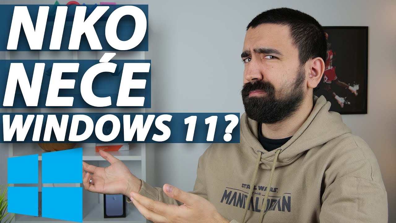 NIKO NEĆE WINDOWS 11? - YouTube