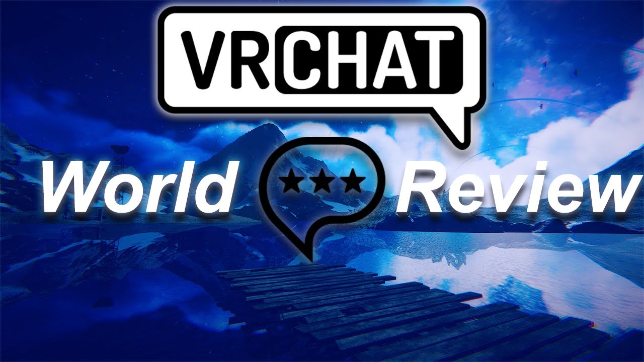 VRChat World Review: COMPILATION 1-10 - YouTube
