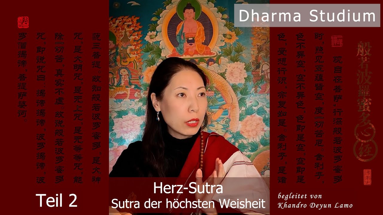 Dharma Studium - Herz Sutra Teil 2 - Prajnaparamita Hridaya Sutra ...