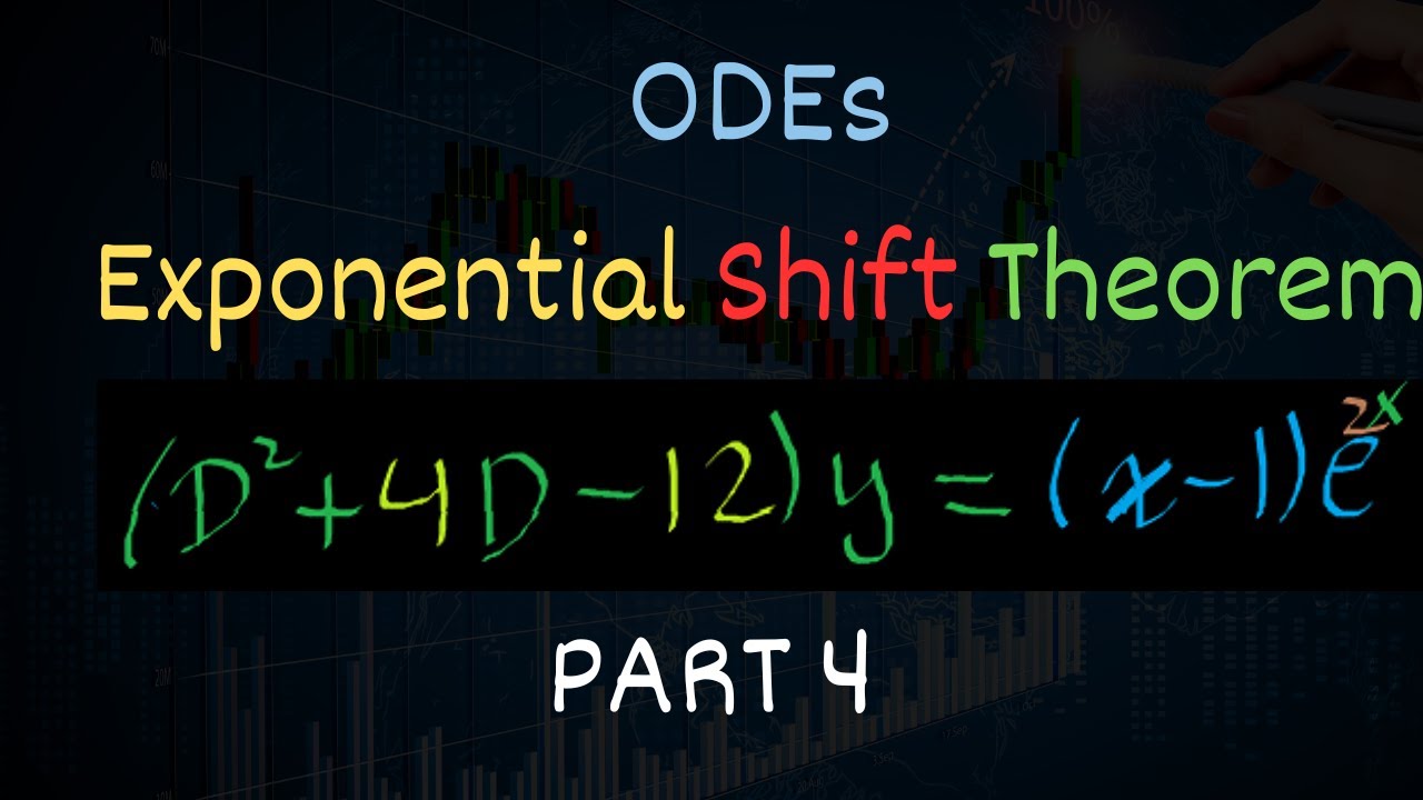 04 Exponential Shift Theorem | Solving ODE | #diffrentialequation - YouTube