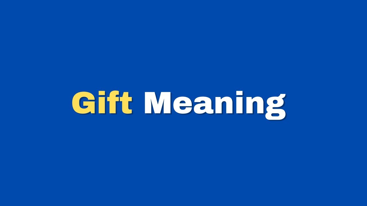 Gift Meaning | Improve English Vocabulary - YouTube