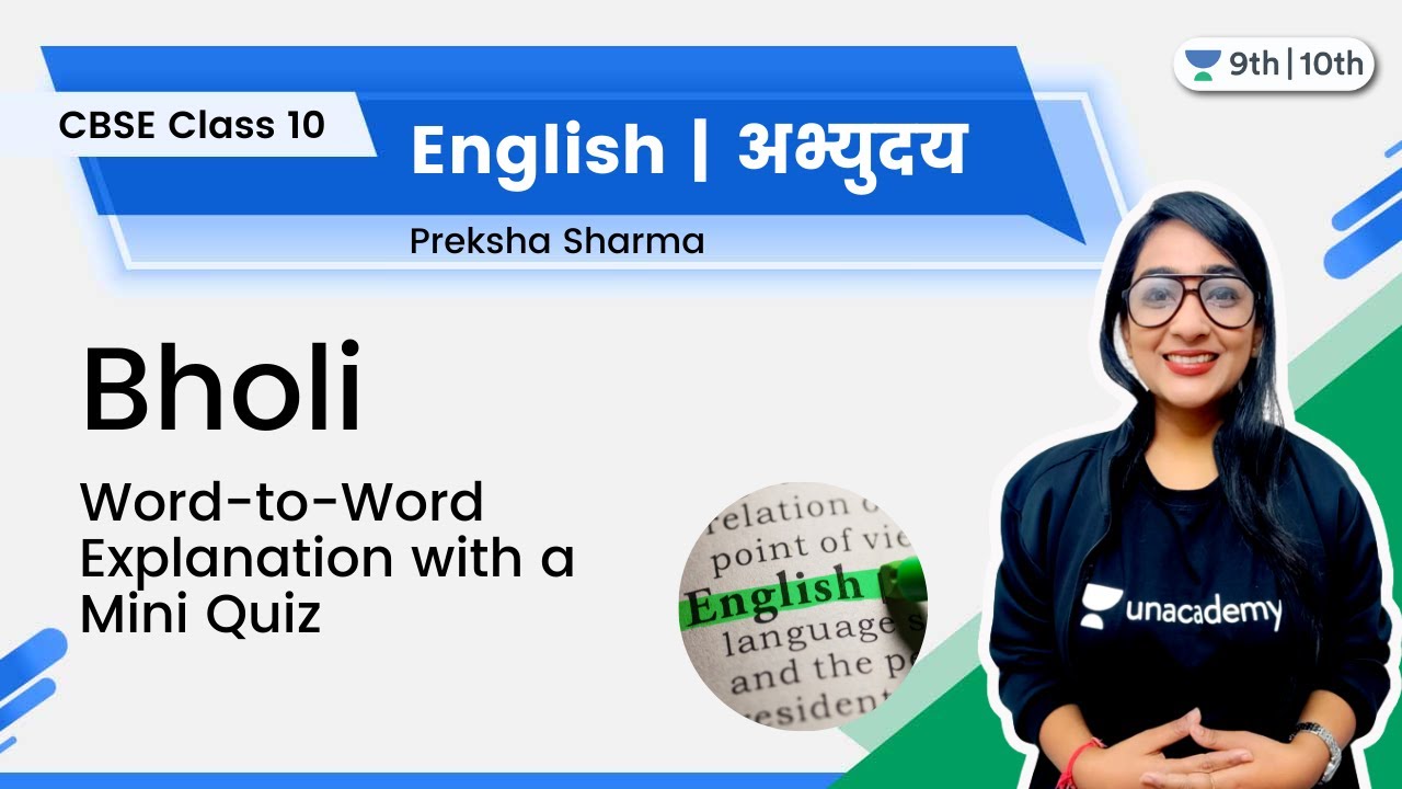 Class 10 English: Bholi | Word-to-Word Explanation with a Mini Quiz ...