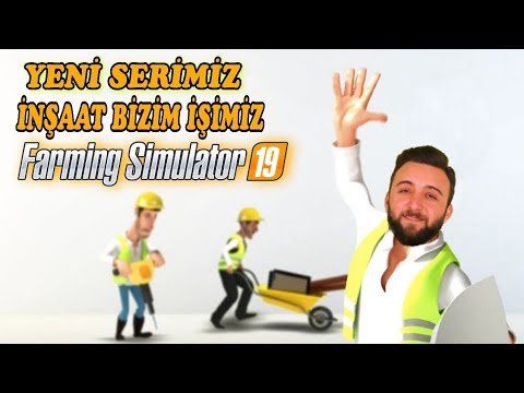 HARİTAYI SIFIRDAN KENDİMİZ YAPIYORUZ FARMİNG SİMULATOR 19 // YENİ SERİMİZ FS19 TÜRKÇE