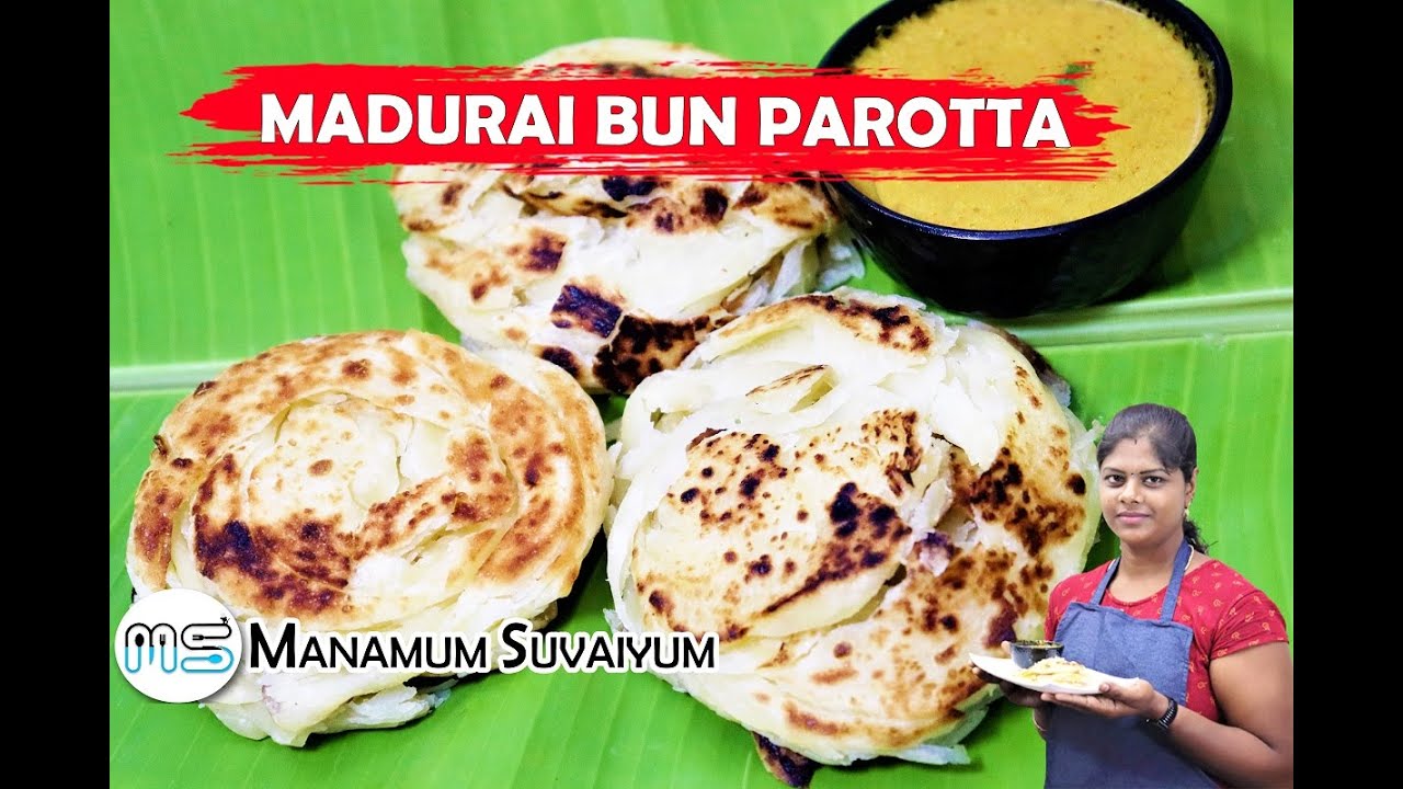 Madurai Bun Parotta Recipe in Tamil | Parotta | மதுரை பன் பரோட்டா ...