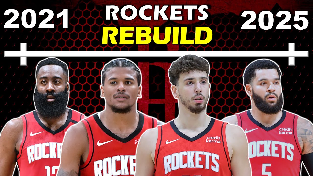 Timeline of the ROCKETS' REBUILD after James Harden Era - YouTube