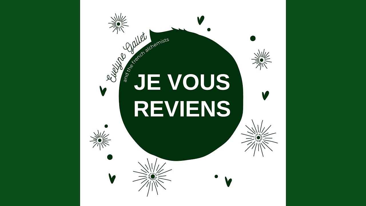 Je vous reviens - YouTube