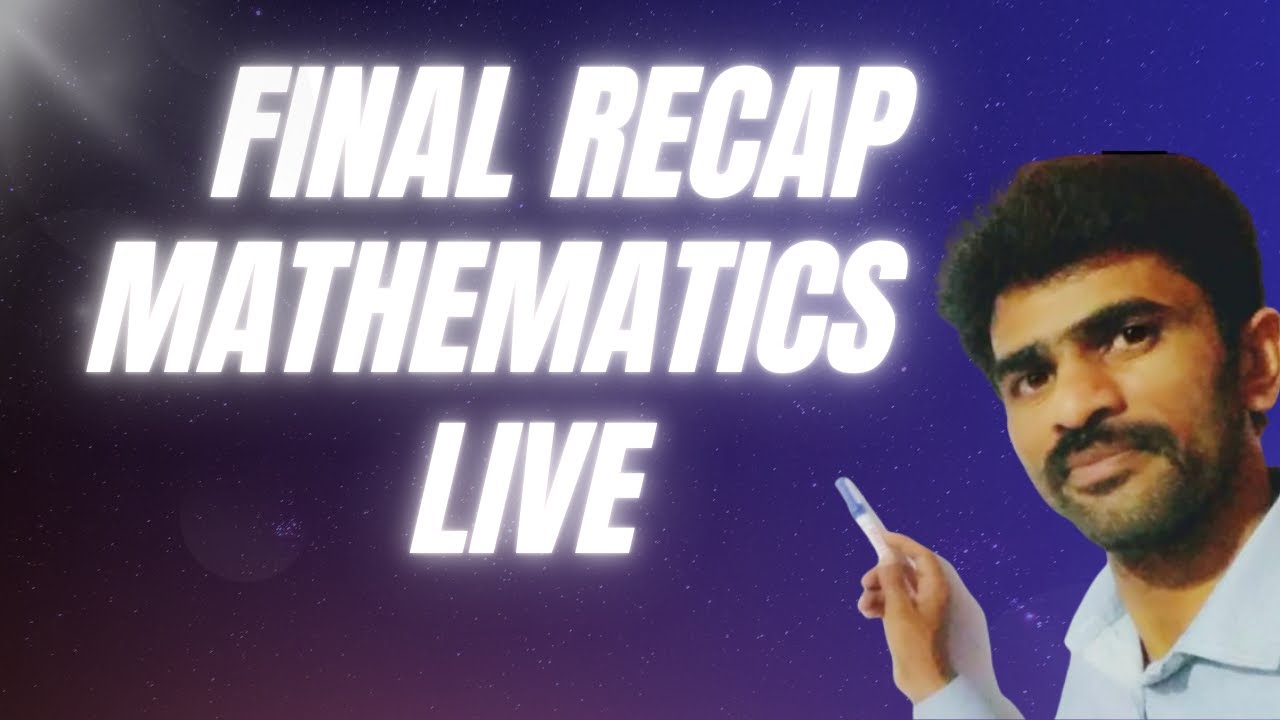FINAL RECAP CLASS 10 MATHS - YouTube
