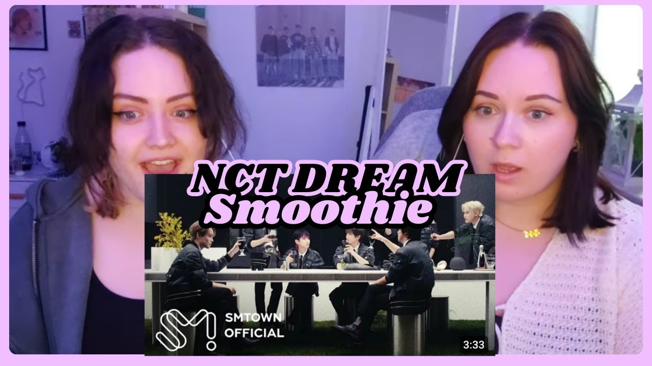 NCT DREAM "SMOOTHIE" MV REACTION - YouTube
