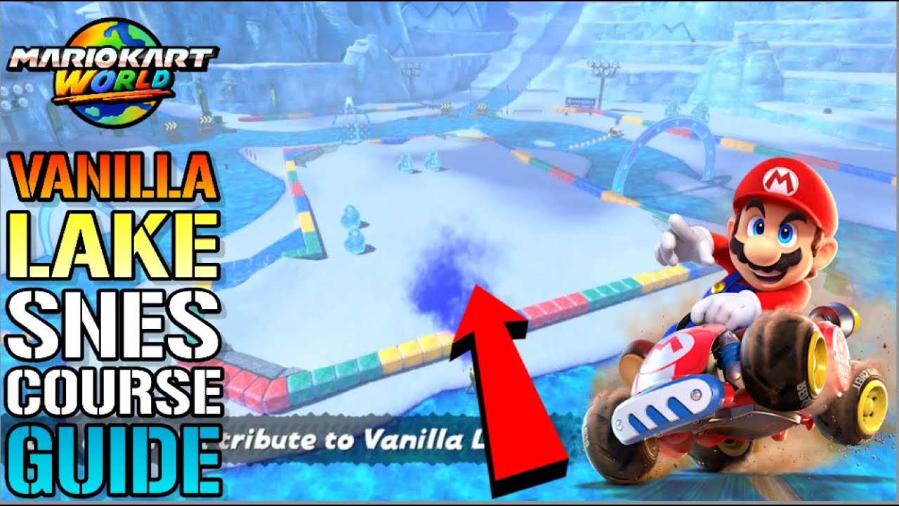 Mario Kart World: "Vanilla Lake" SNES Tribute Course Location Guide ...