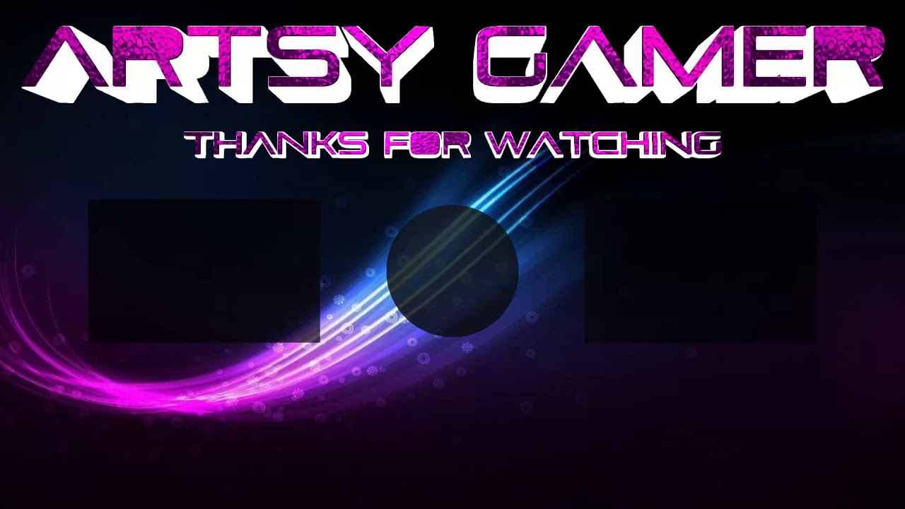 Artsy Gamer outro - YouTube