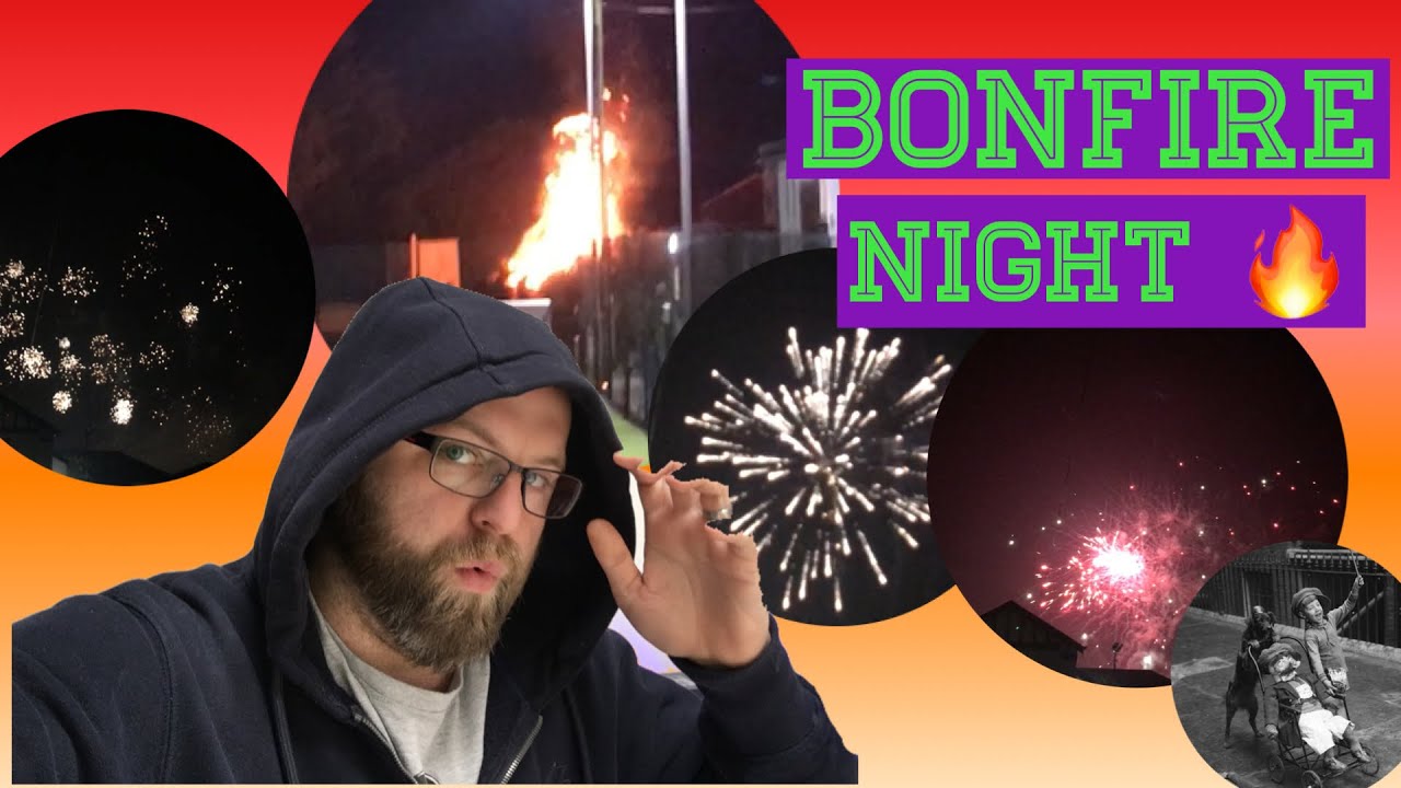 Bonfire Night 🔥 | Watching Fireworks On Guy Fawkes Night - YouTube