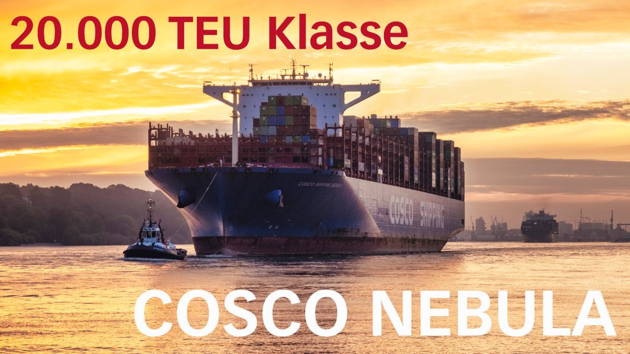 COSCO NEBULA - Containerriese in Hamburg - YouTube
