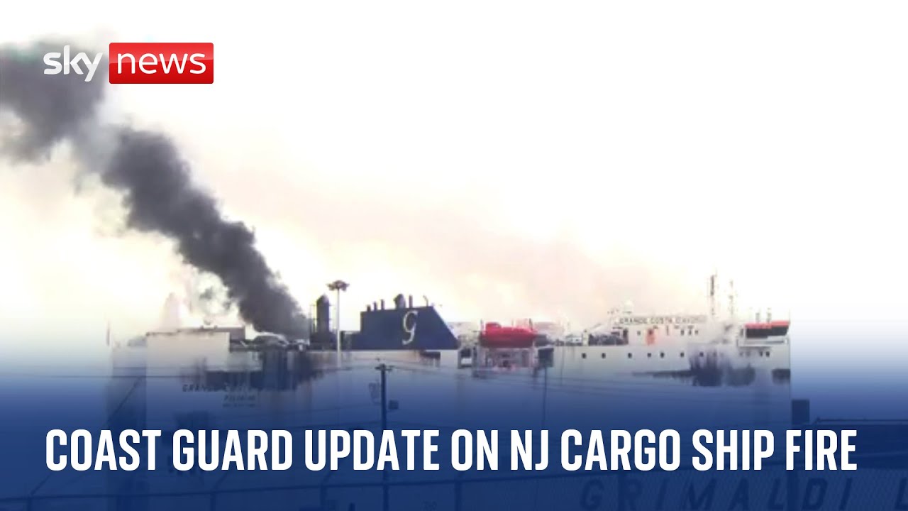 Coast Guard gives an update on New Jersey cargo ship fire - YouTube