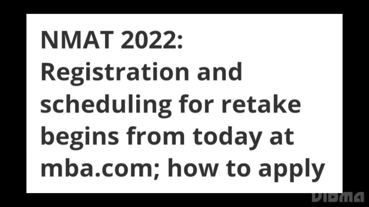 NMAT 2022 REGISTRATION AND RETAKE SCHEDULE START, HOW TO APPLY,EXAM ...