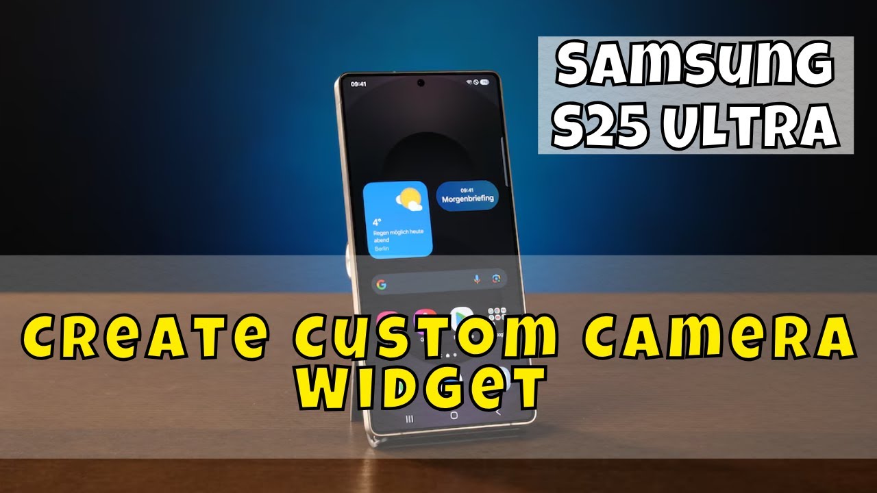 How to Create Custom Camera Widget on Samsung S25 Ultra - YouTube