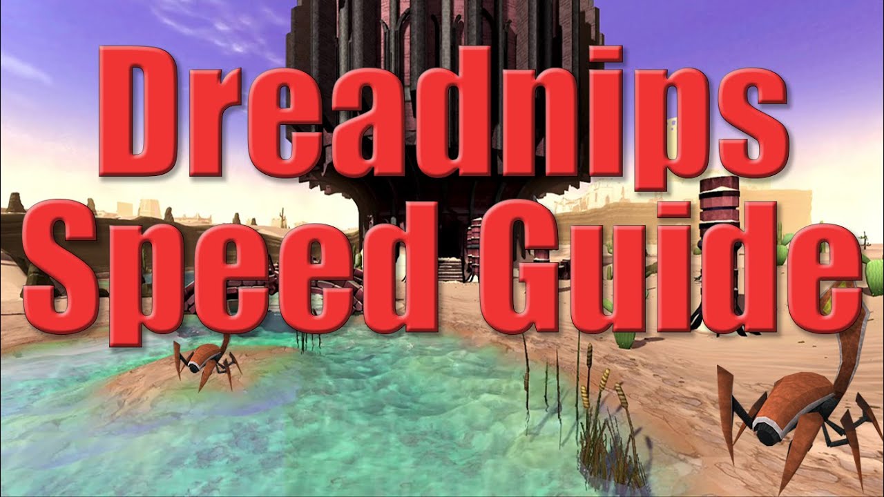 Dreadnips Speed Guide | Runescape 3 2020 - YouTube