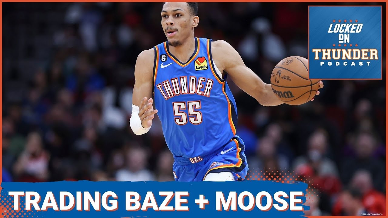 OKC Thunder TRADE Darius Bazley and Mike Muscala, what the Thunder ...