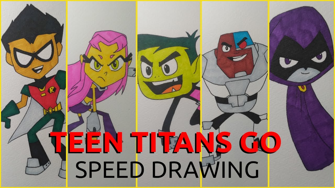 TEEN TITANS GO Drawing | Speed Drawing - YouTube