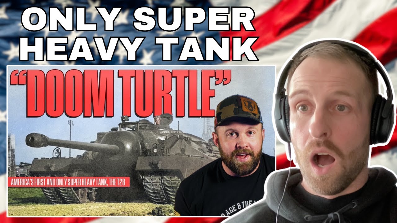 British Soldier reacts to Doom Turtle Americas Super Heavy Tank - YouTube