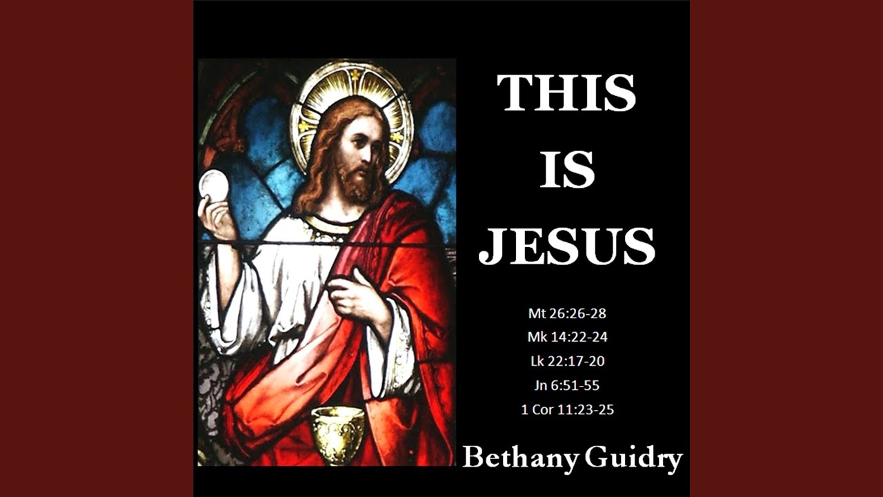 This Is Jesus - YouTube
