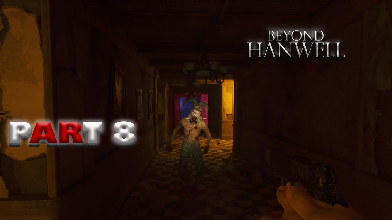 Beyond Hanwell Gameplay Walkthrough Part 8 - No Commentary - YouTube