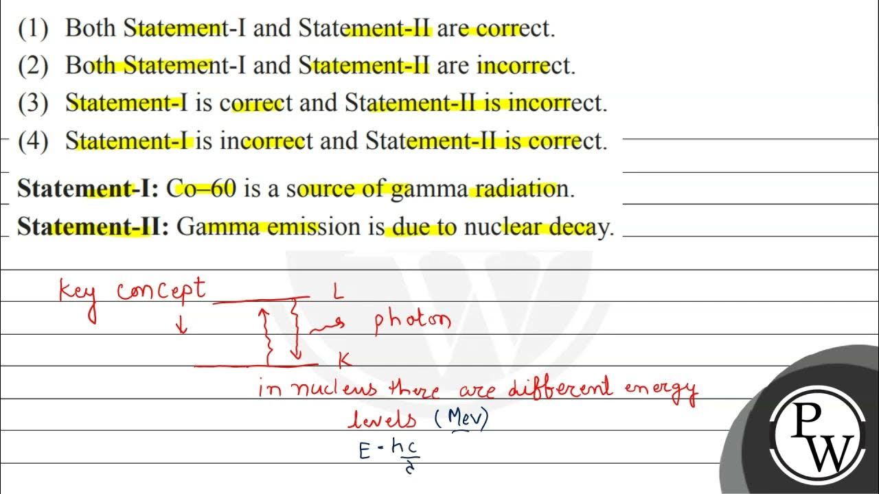 (1) Both Statement-I and Statement-II are correct. (2) Both Statement-I and Statement-II are inc ...