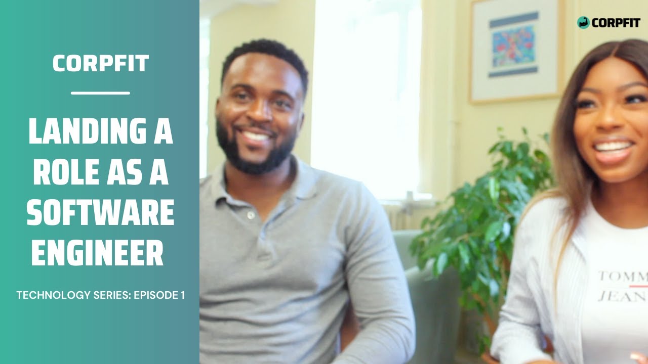 LANDING A ROLE AS A SOFTWARE ENGINEER - CorpFit Technology Series ...